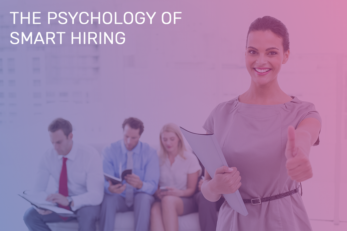 The Psychology of Smart Hiring - Discover Better Value Faster