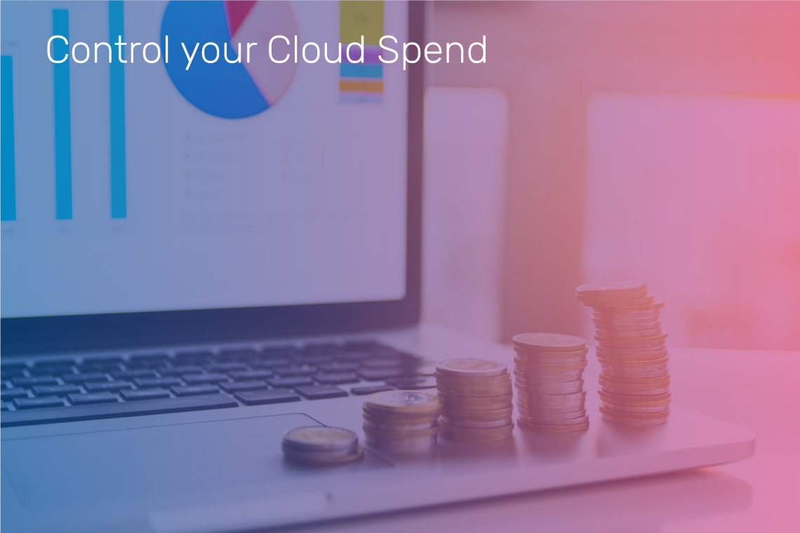 5 Ways To Control Your Cloud Spend Discover Better Value Faster