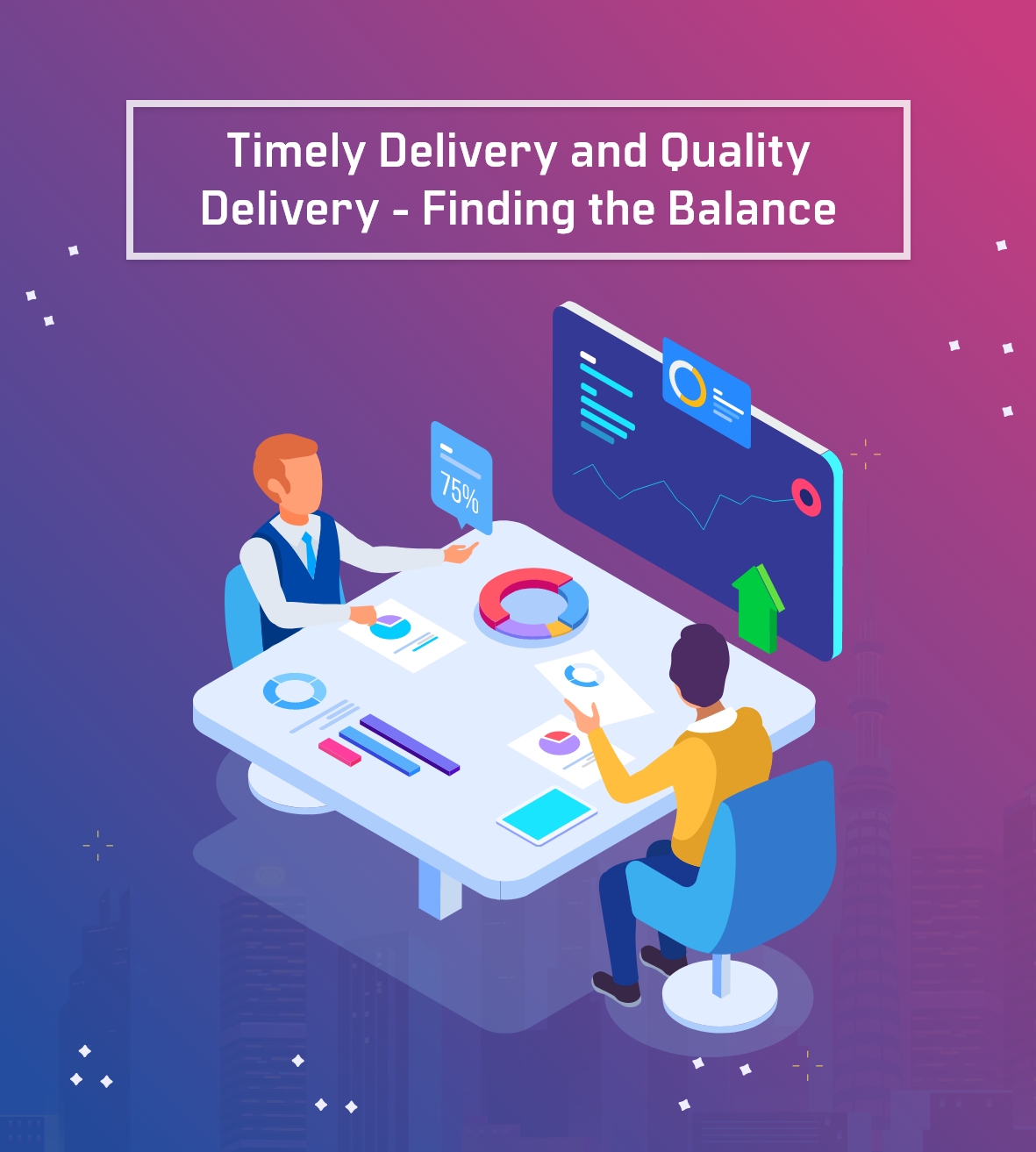 Timely Delivery and Quality Delivery - Finding the Balance - Discover ...