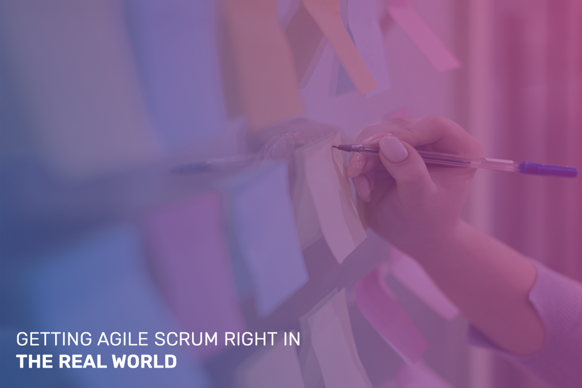Getting Agile Scrum right in the real world - Discover Better Value Faster