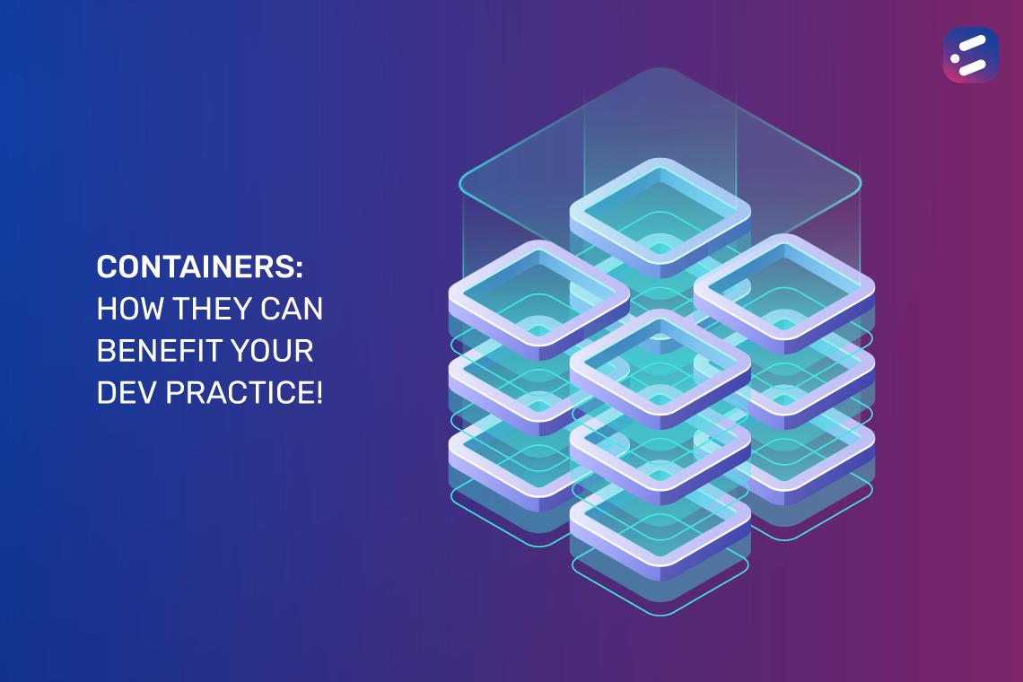 Containers: How they can benefit your dev practice! - Discover Better ...